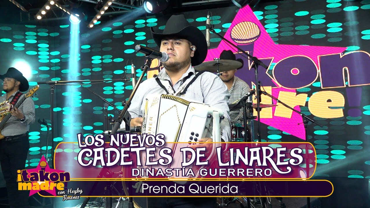 Los Nuevos Cadetes de Linares Dinastía Guerrero - Prenda Querida (Video ...