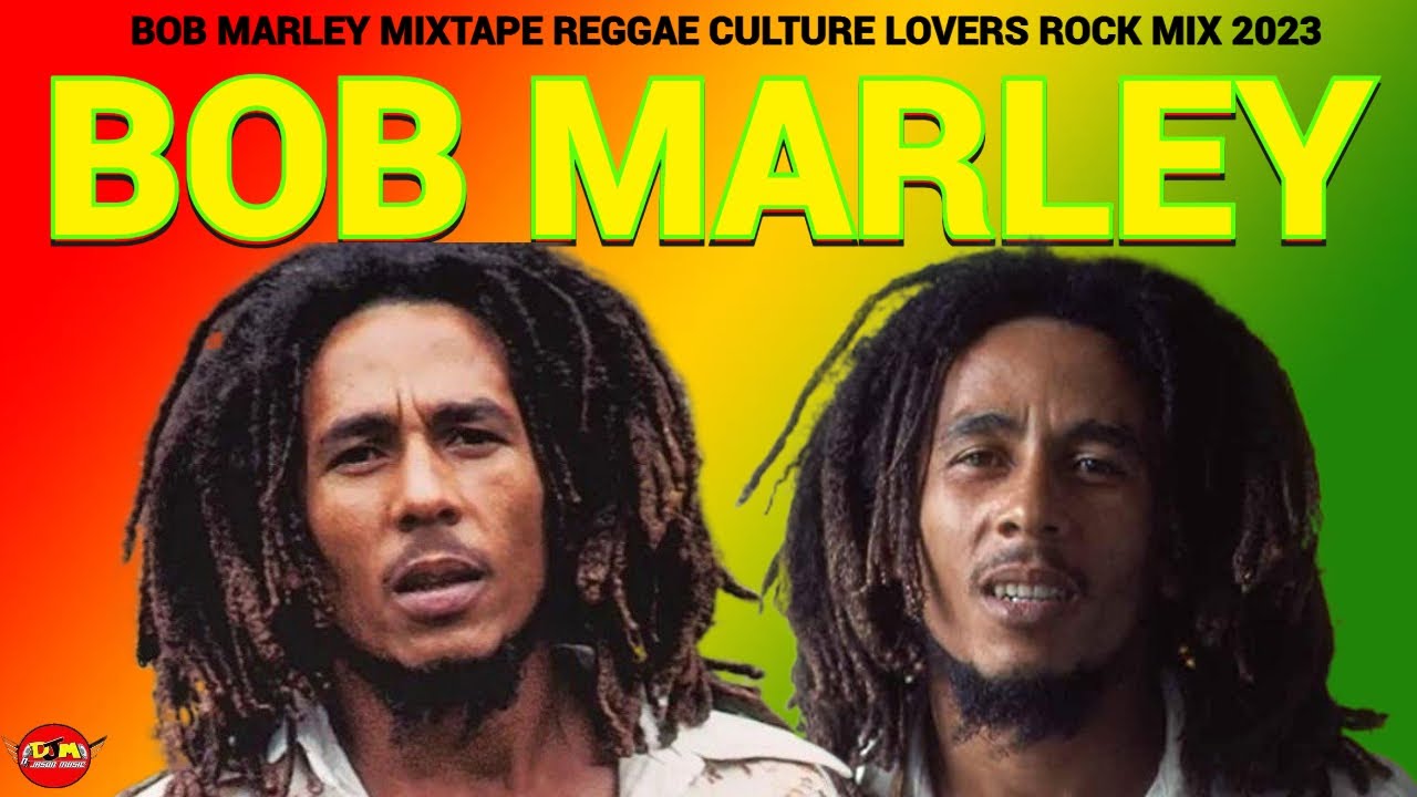 Bob Marley Mixtape Reggae Culture Lovers Rock Mix 2023, Best Hits ...