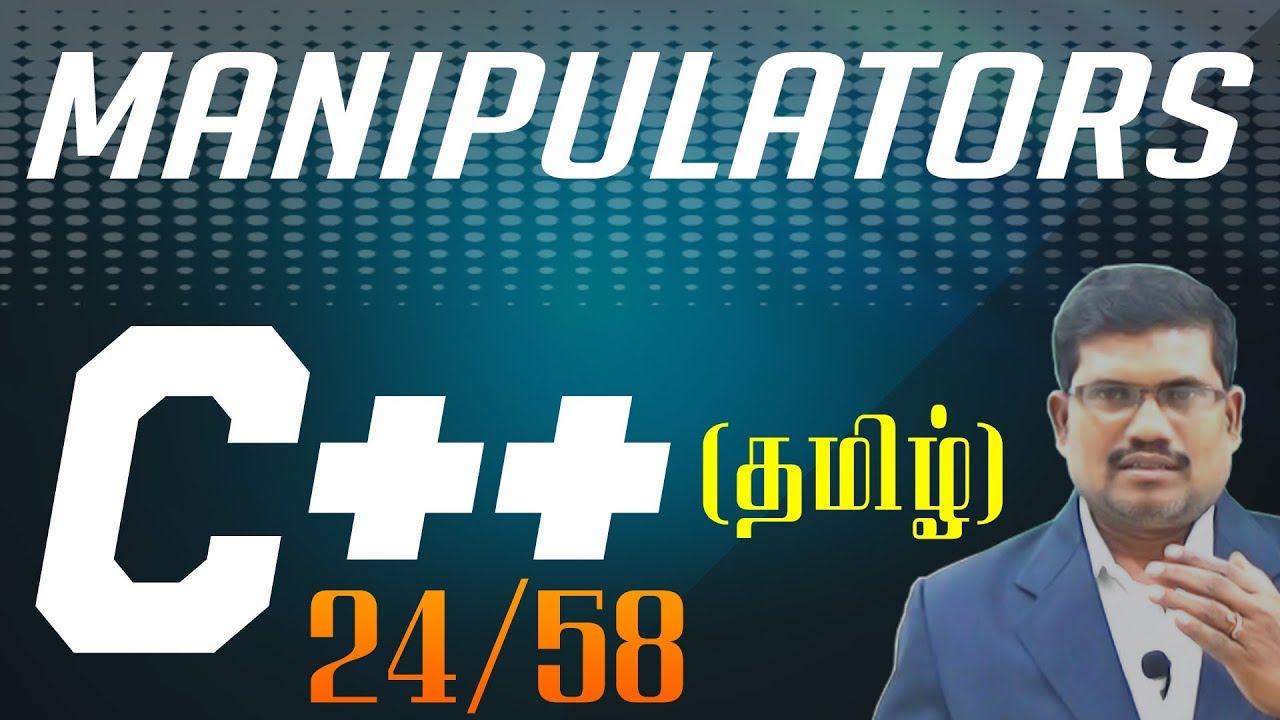 24 Io Manipulators In C C In Tamil Youtube