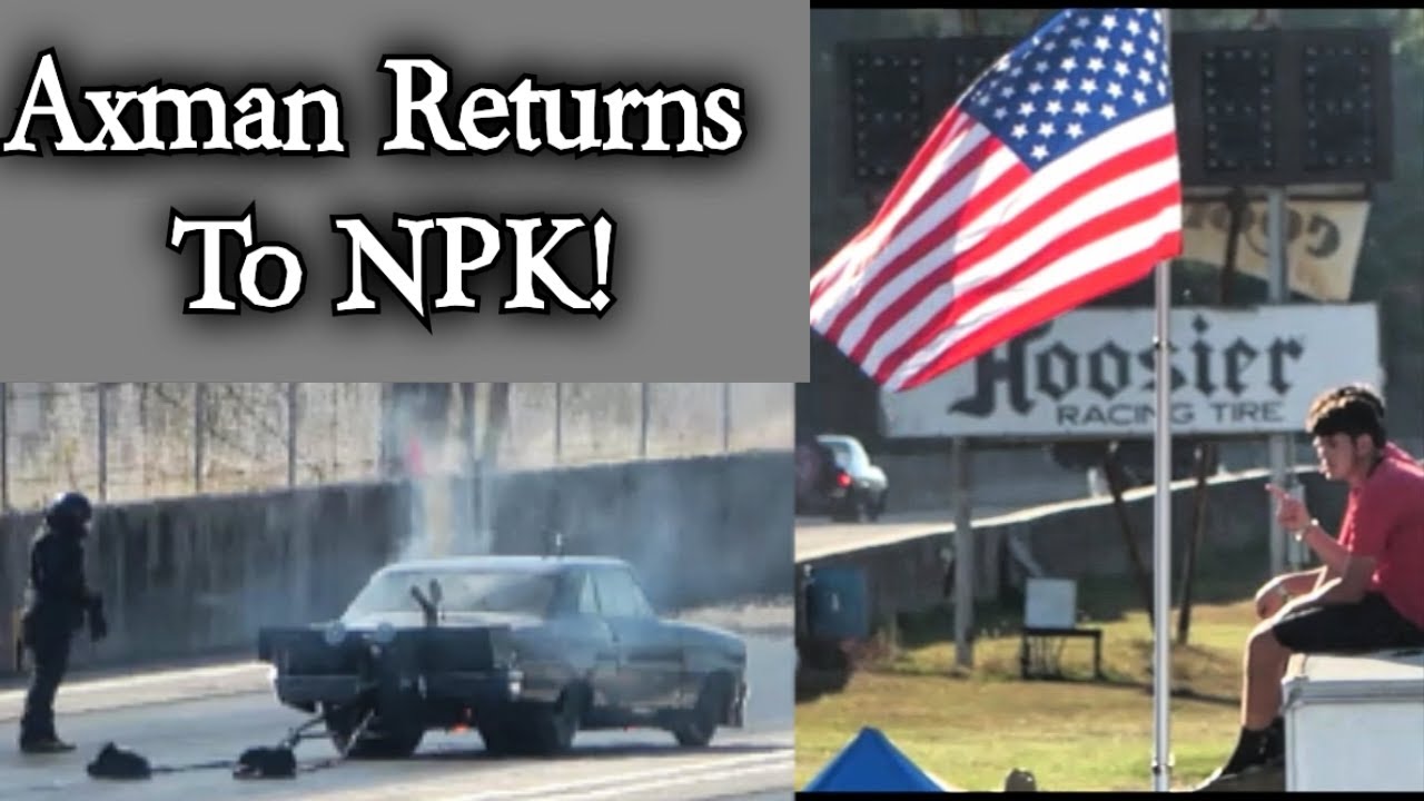Ax Man Returns to NPK!! - YouTube