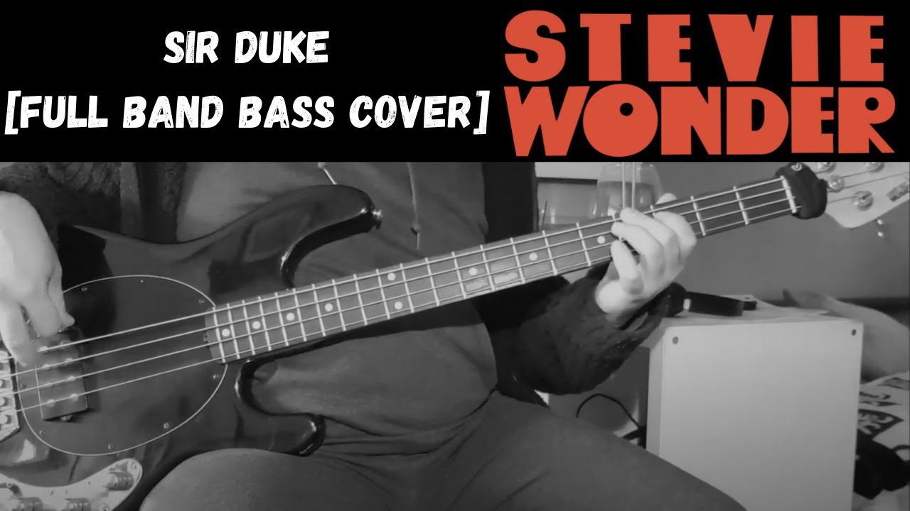 Stevie Wonder - Sir Duke [full band BASS COVER] - YouTube