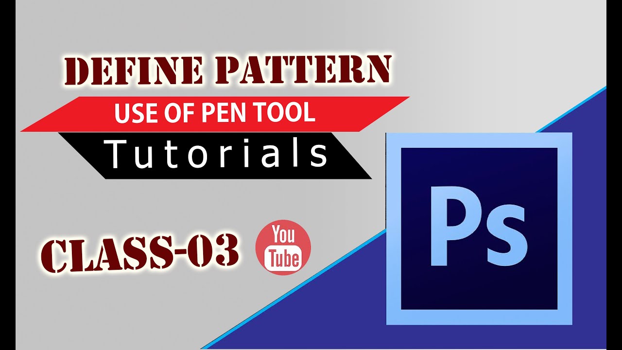 (CLASS-03) DEFINE PATTERN PEN TOOL PRACTICE - YouTube