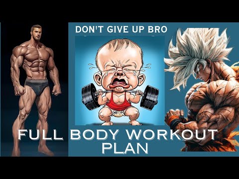 TOTAL BODY TRANSFORMATION || FULL BODY WORKOUT PLAN FOR STRENGTH AND ...