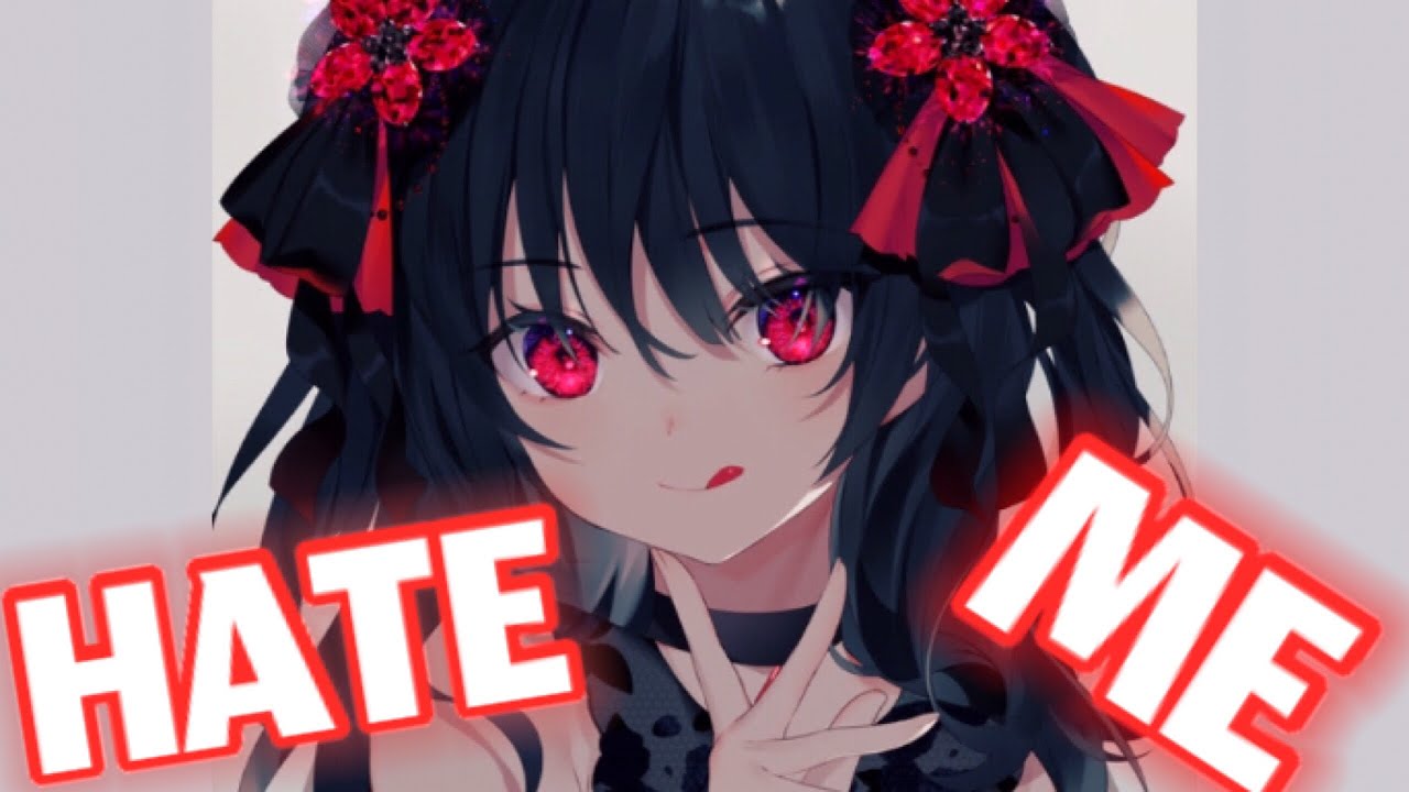 Nightcore-Hate me [lyrics] - YouTube