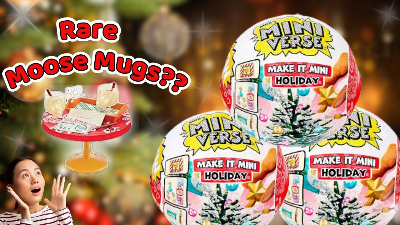 Miniverse Make It Mini Holiday Surprises! Will I Get the Rare Moose ...
