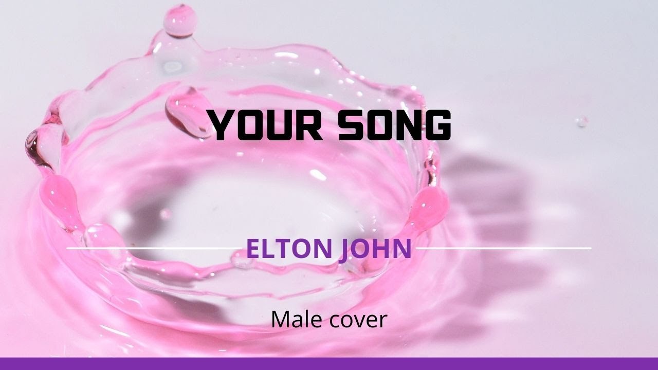 Your song - Elton John - Cover - YouTube