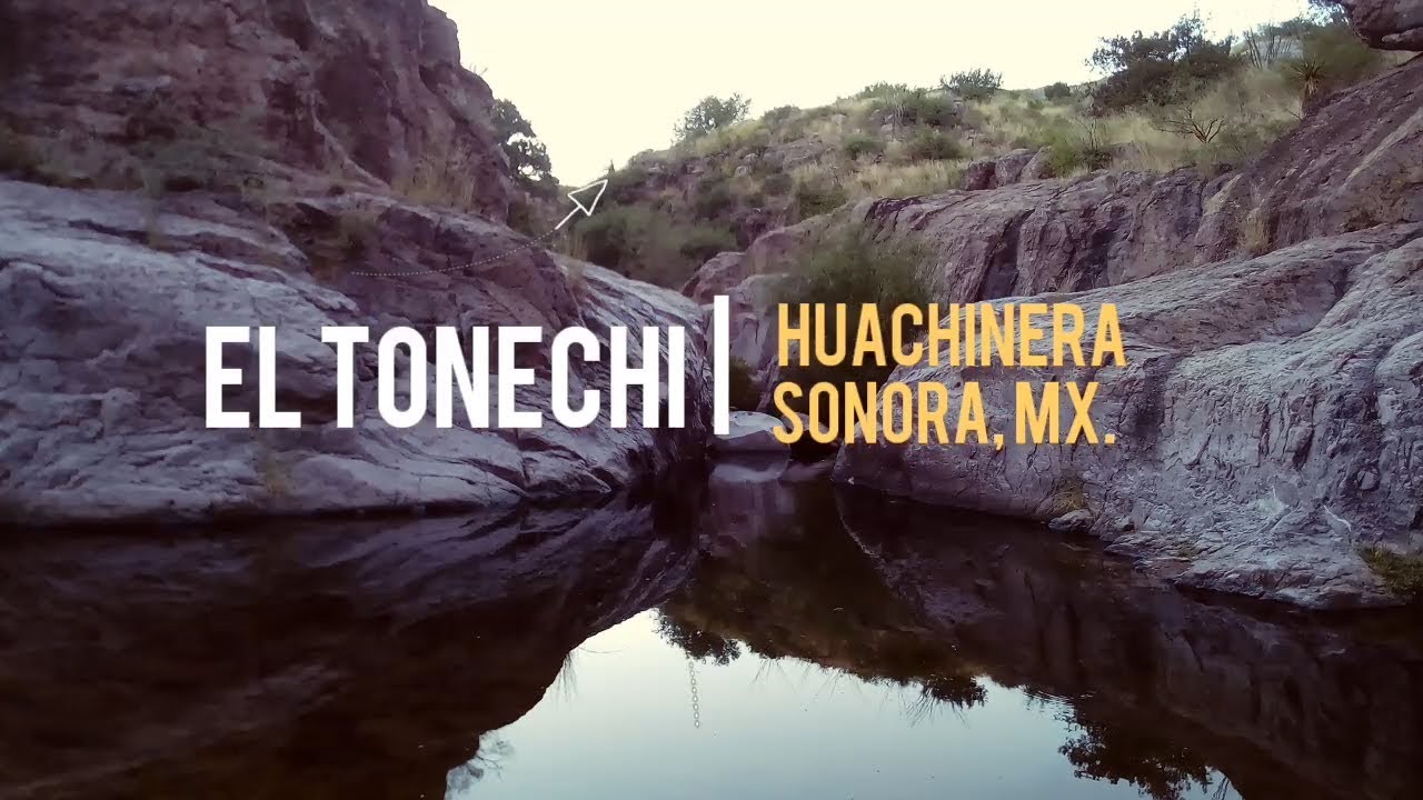 🏃‍♂️Recorrido por las Tinajas del Tonechi | Huachinera, Sonora 🇲🇽 - YouTube