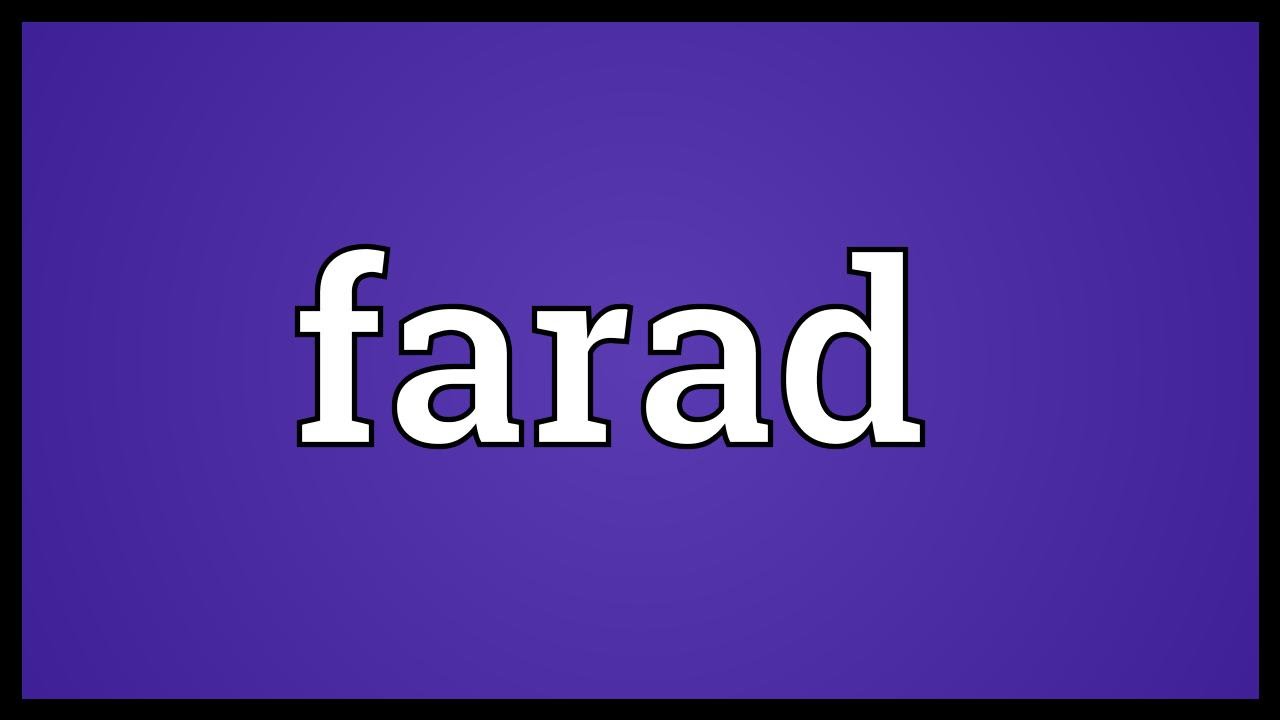 Farad Meaning - YouTube
