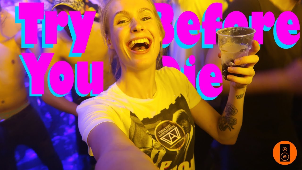 PARTY TILL YOU DROP | Try Before You Die 2018 - YouTube