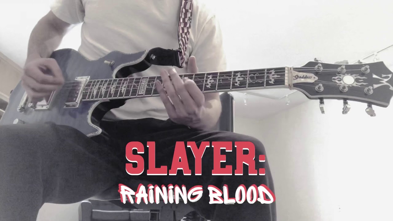 Slayer - Raining Blood Guitar Cover - YouTube