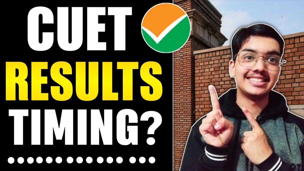 CUET Results Timing...🔥 - YouTube