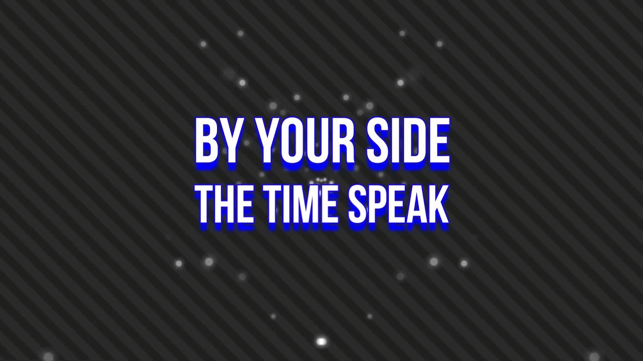 By Your Side - lyric video - YouTube