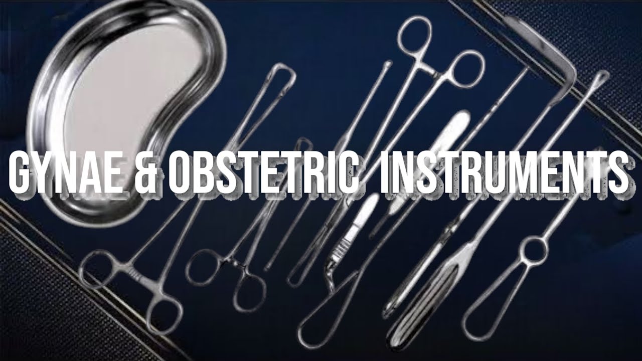 Gynae & Obstetrics Instruments Identification - YouTube