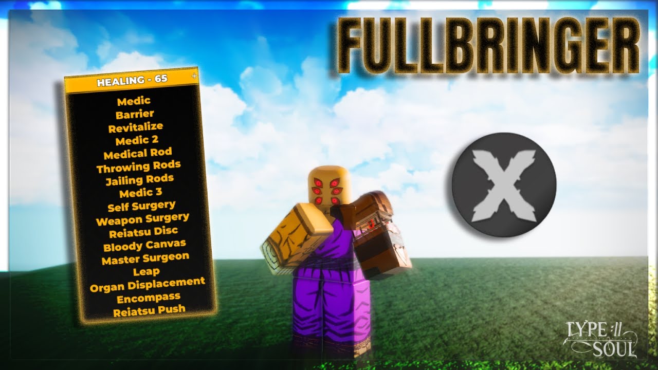 THE BEST FULLBRINGER MEDIC REWORK BUILD | Type Soul - YouTube