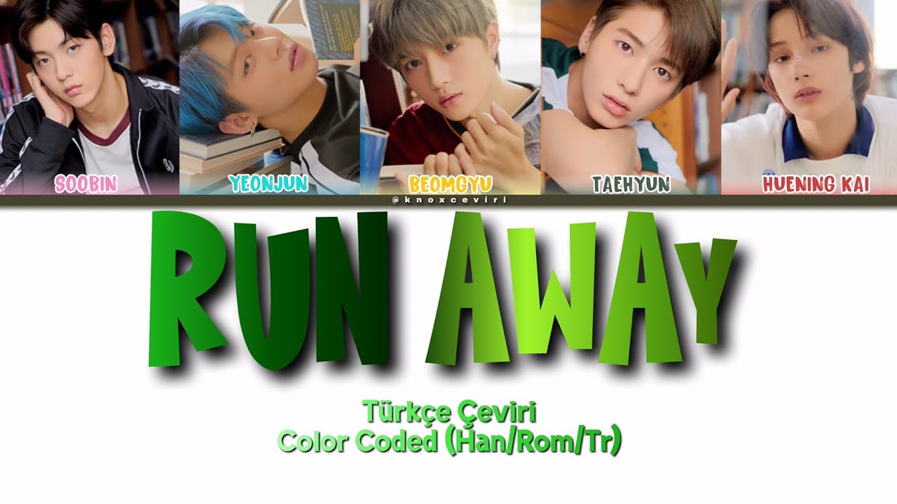TXT - RUN AWAY Türkçe Çeviri - YouTube