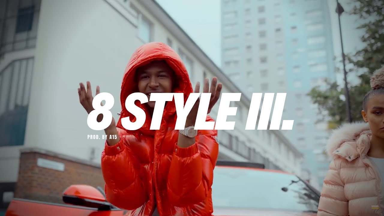 8 STYLE III | DigDat X Headie One | UK Drill Type Beat [Prod. A15 ...