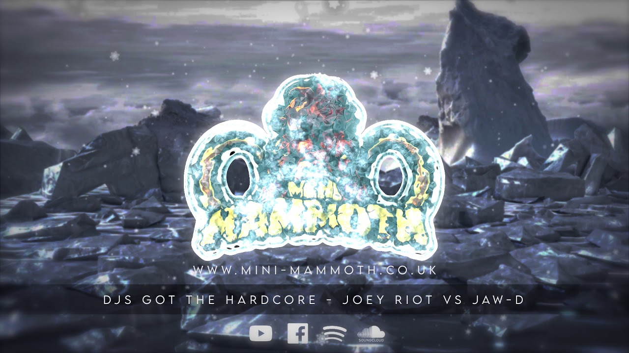 DJs Got The Hardcore - Joey Riot vs Jaw D - YouTube