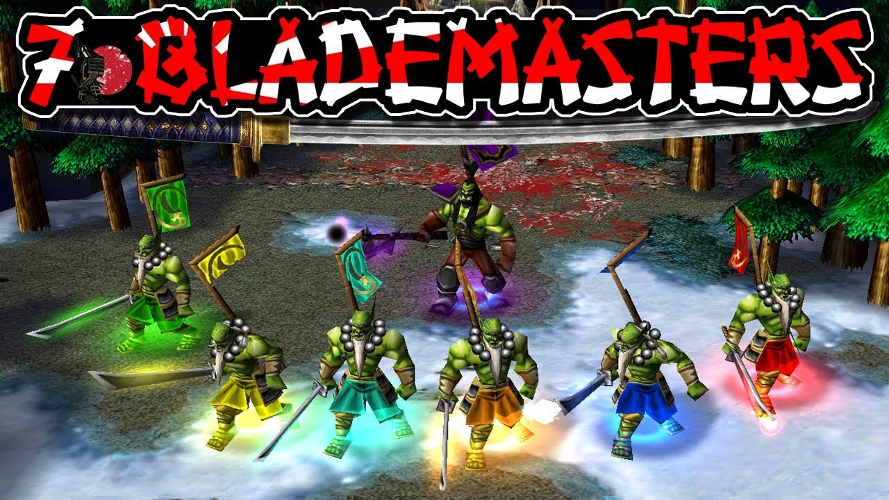 Warcraft 3 | Custom | 7 Blademasters - YouTube