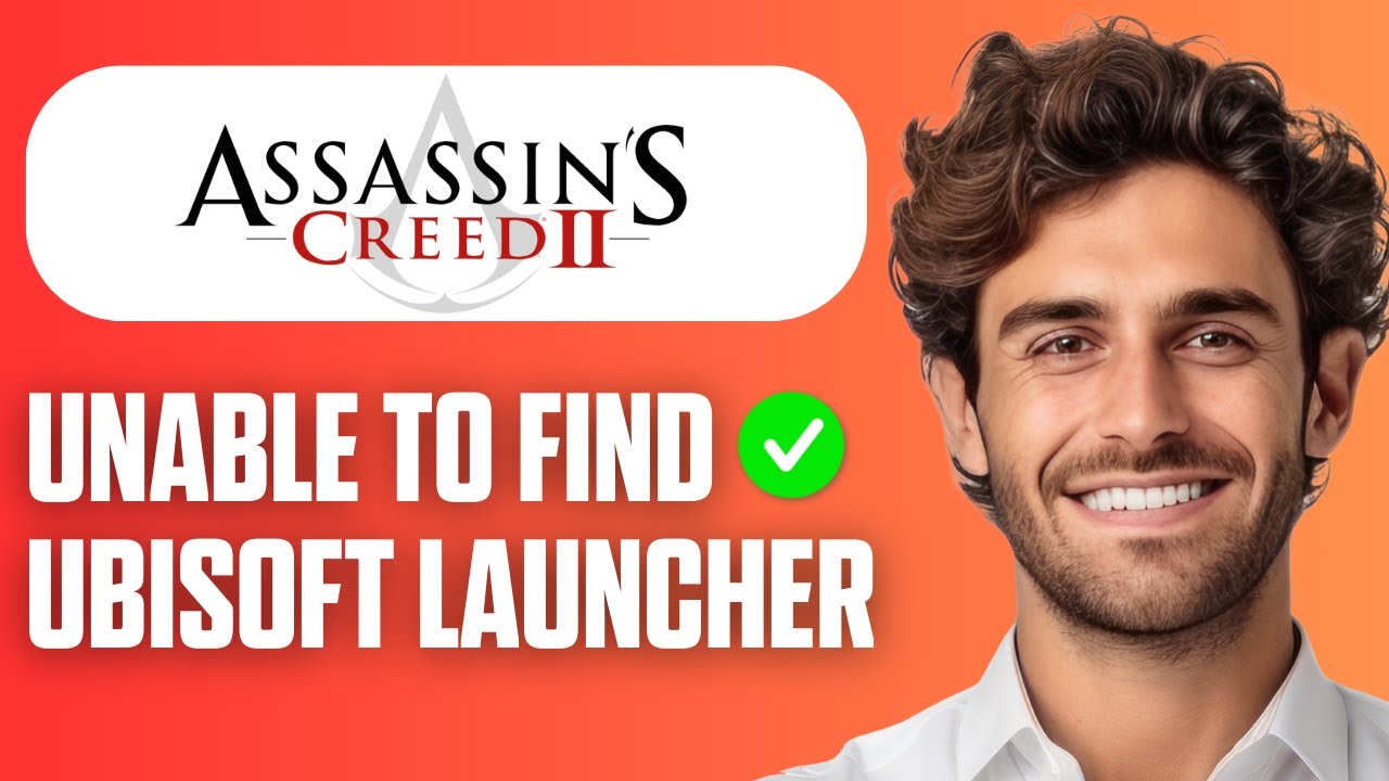 How to Fix Unable to Find Ubisoft Game Launcher Please Reinstall ...