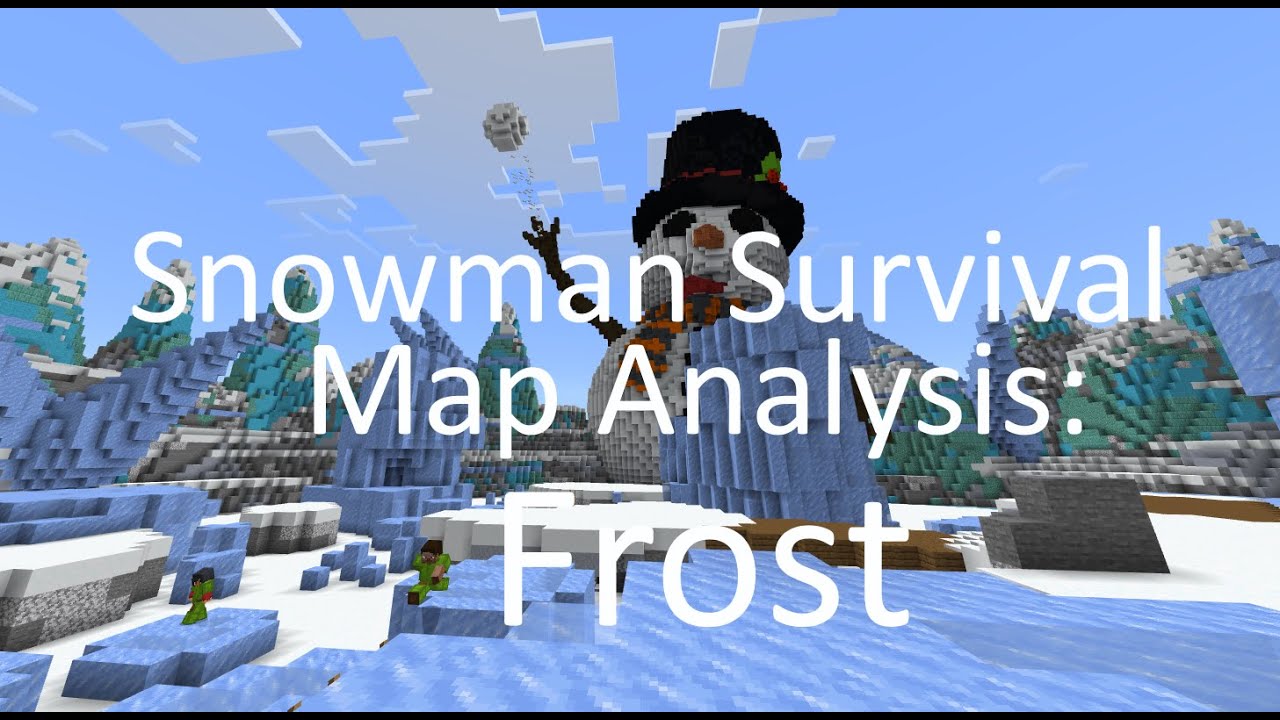 [AUDIO FIXED] Snowman Survival Map Analysis - Frost - YouTube