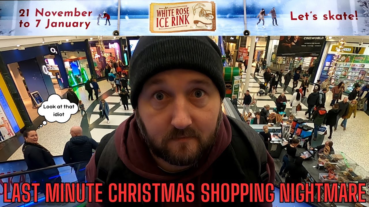 I had a last minute CHRISTMAS SHOPPING NIGHTMARE at the WHITE ROSE ...