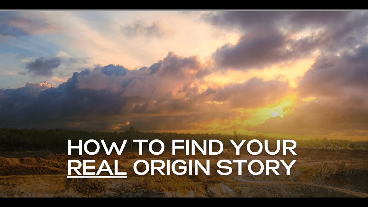 WHAT'S YOUR "ORIGIN STORY"? - YouTube