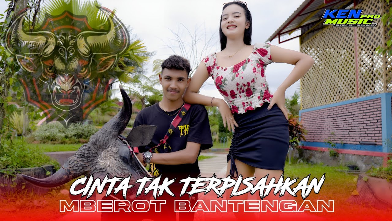 DJ BANTENGAN STYLE MBEROT CINTA TAK TERPISAHKAN BASS HOROR - KEN MUSIC PRO - YouTube