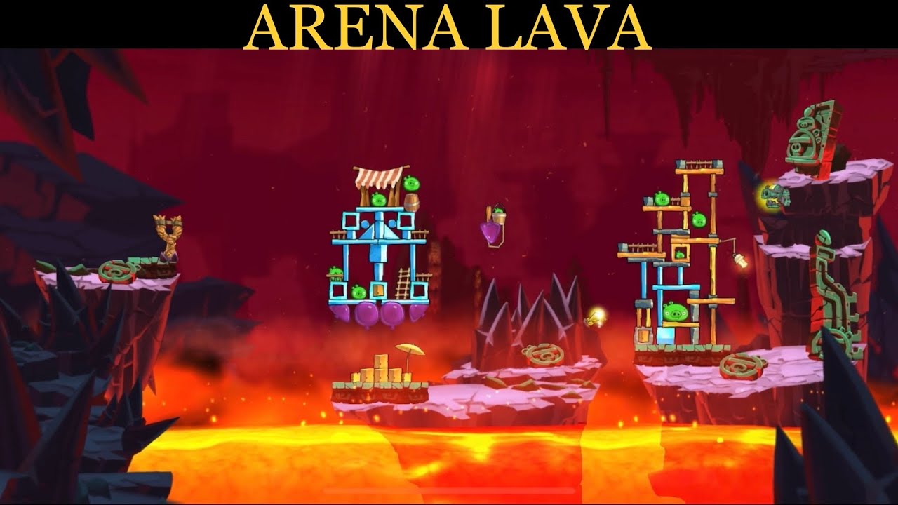 ARENA LAVA ANGRY BIRDS 2 AB2 1/4/2024 - YouTube
