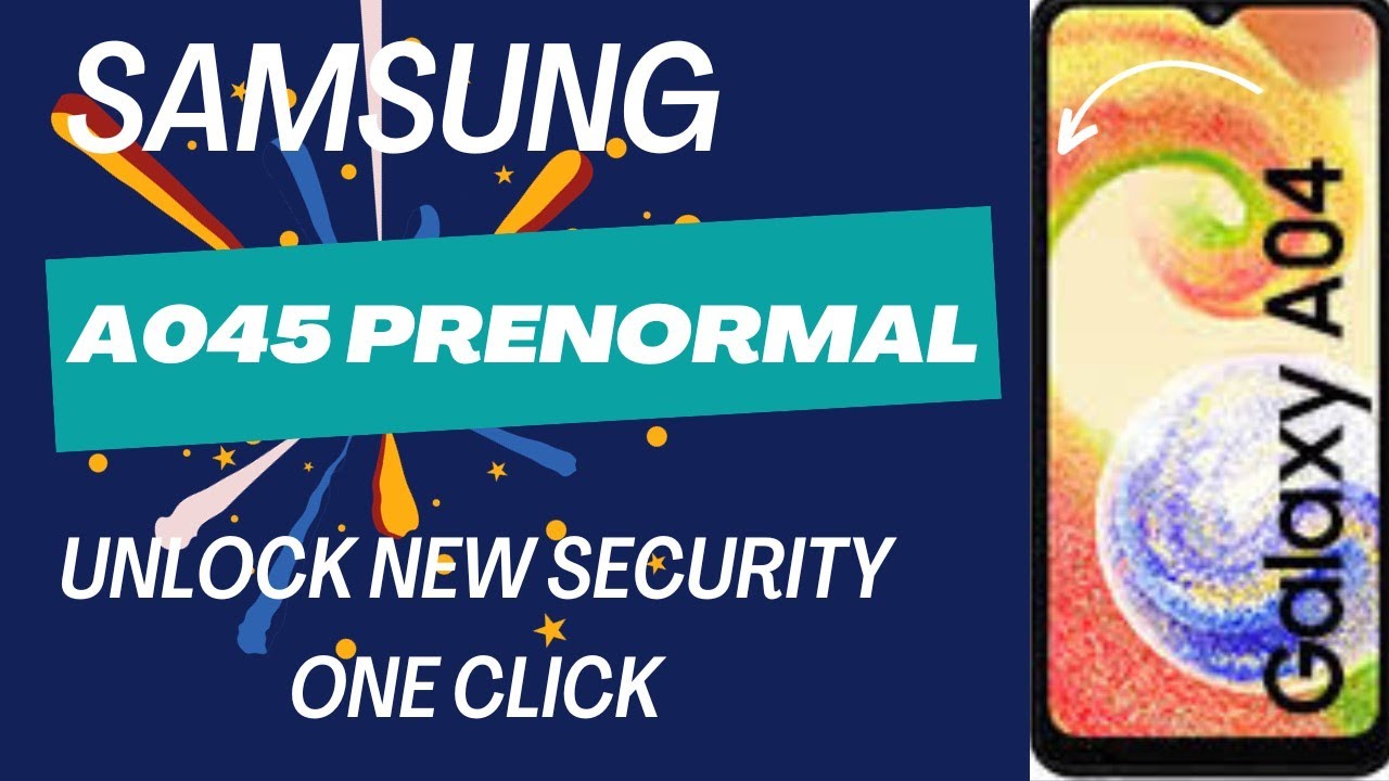 [SM A045F] How to Unlock MDM Permanent Galaxy A04 _Binary 1,2,and ...
