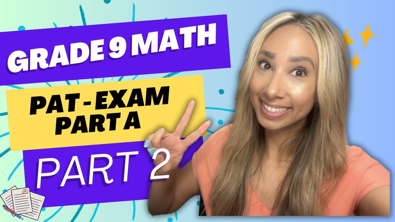 Grade 9 Math PAT -Part A 2019 - PART 2 - YouTube