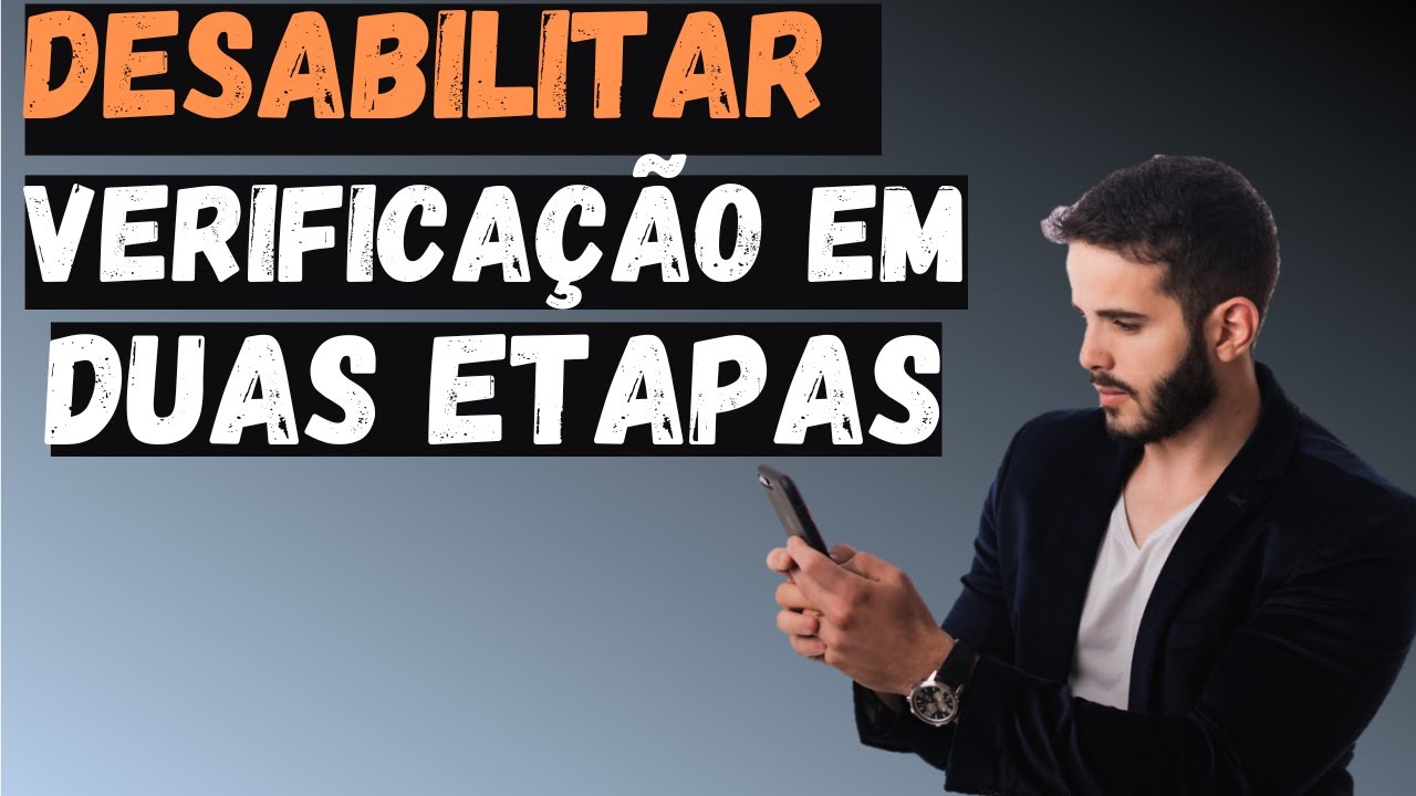 Como HABILITAR / DESABILITAR a Verificação em Duas Etapas no GOV.BR ...