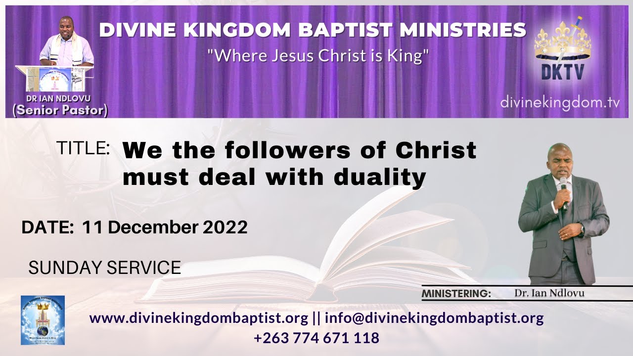 We, the followers of Christ must deal with duality (11/12/22) - YouTube