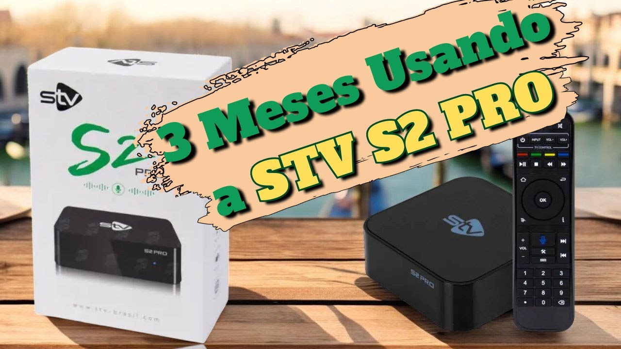 Receptor STV S2 PRO: Minha Experiência Após 3 Meses! Desempenho, Testes ...