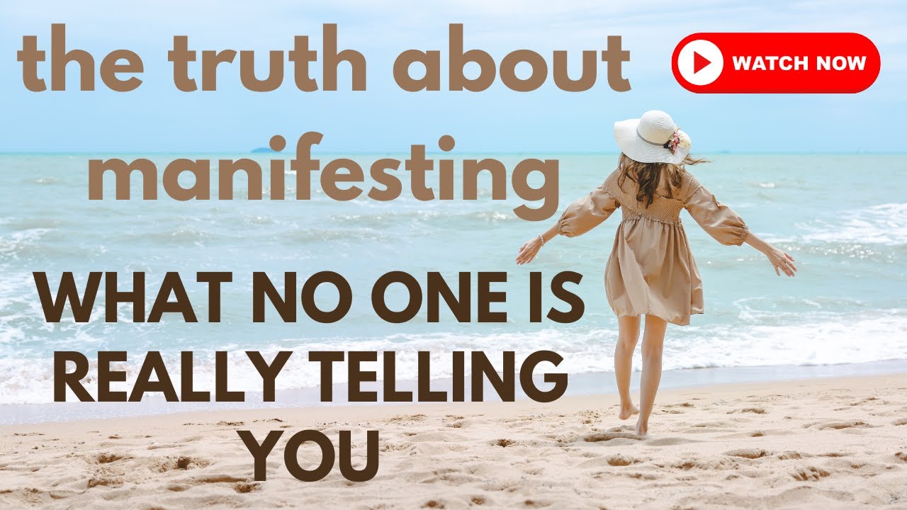 Unveiling the Truth: Manifesting - What No One Is Really Telling You!🌟 ...