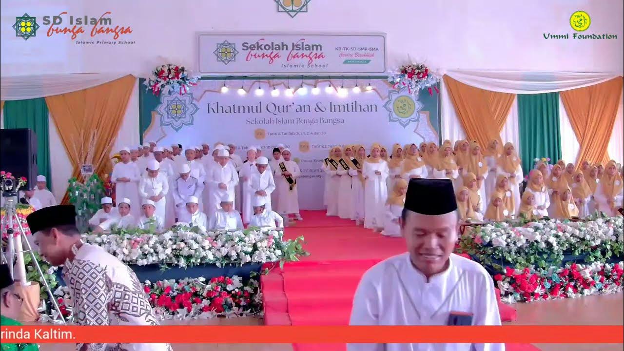 Khatmul Quran & Imtihan SD Islam Bunga Bangsa - Tartil & Tahfidz Juz 1, 2, 4 dan 30 metode UMMI ...