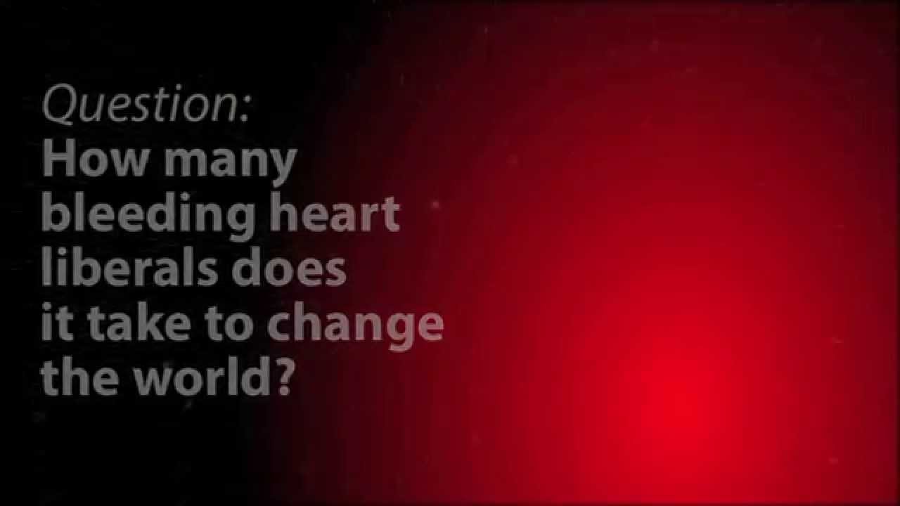 Bleeding Heart Liberals - YouTube