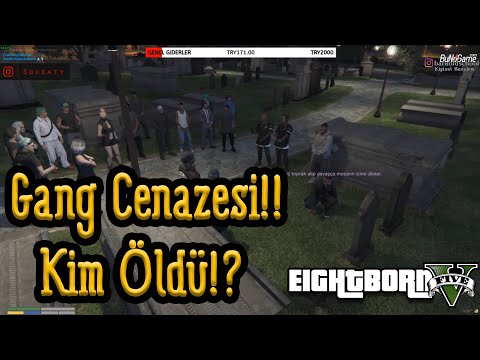EightbornV'da Gang Cenaze Töreni!! - Gang'den Kim Öldü!? EightbornV