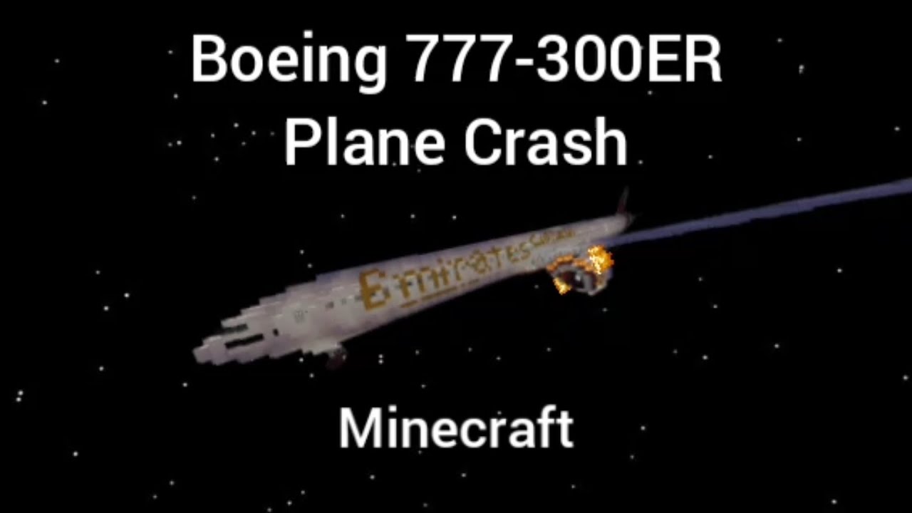 Minecraft Boeing 777-300ER Plane Crash Emirates - YouTube
