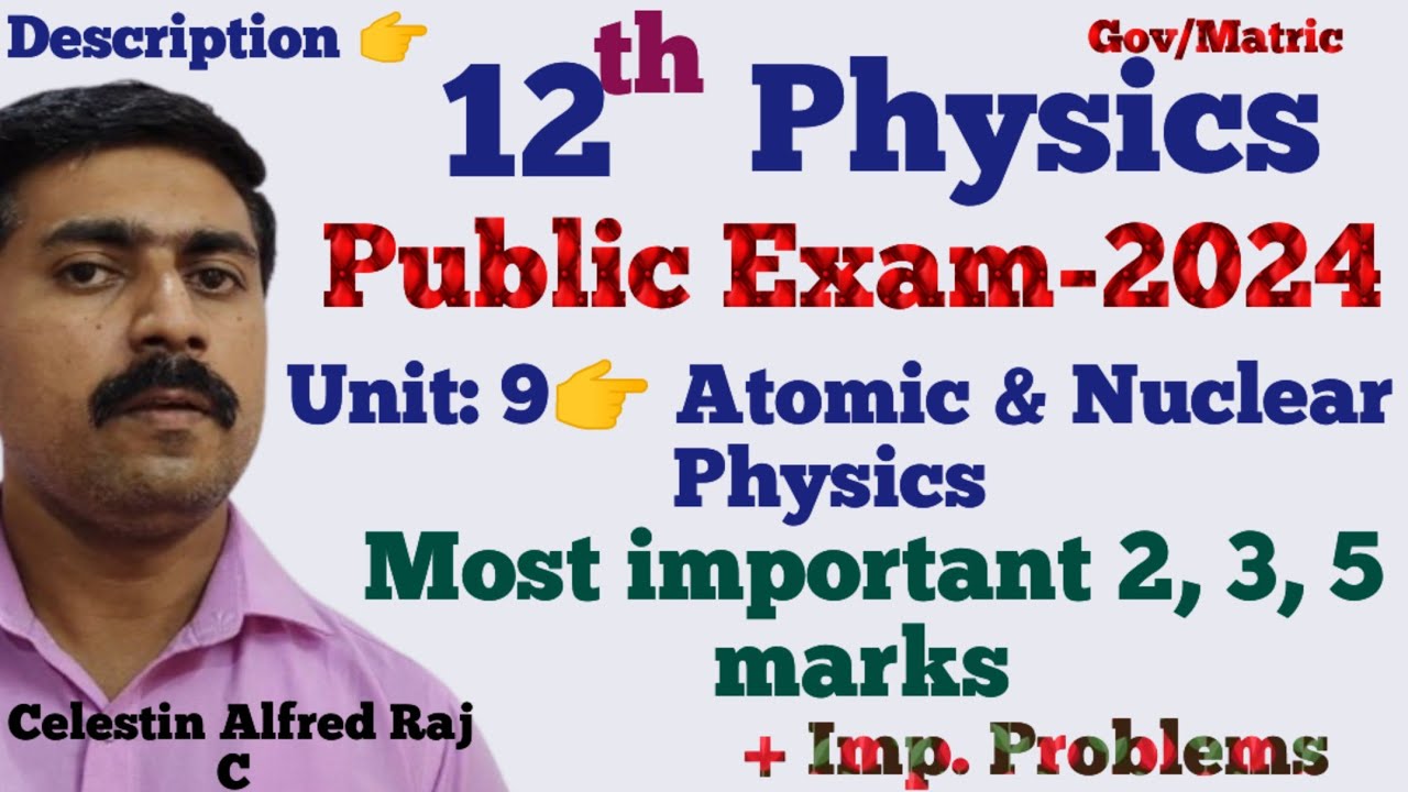 12 Physics|Most|important|2,3,5 marks|Problems|Unit 9|Atomic & Nuclear ...