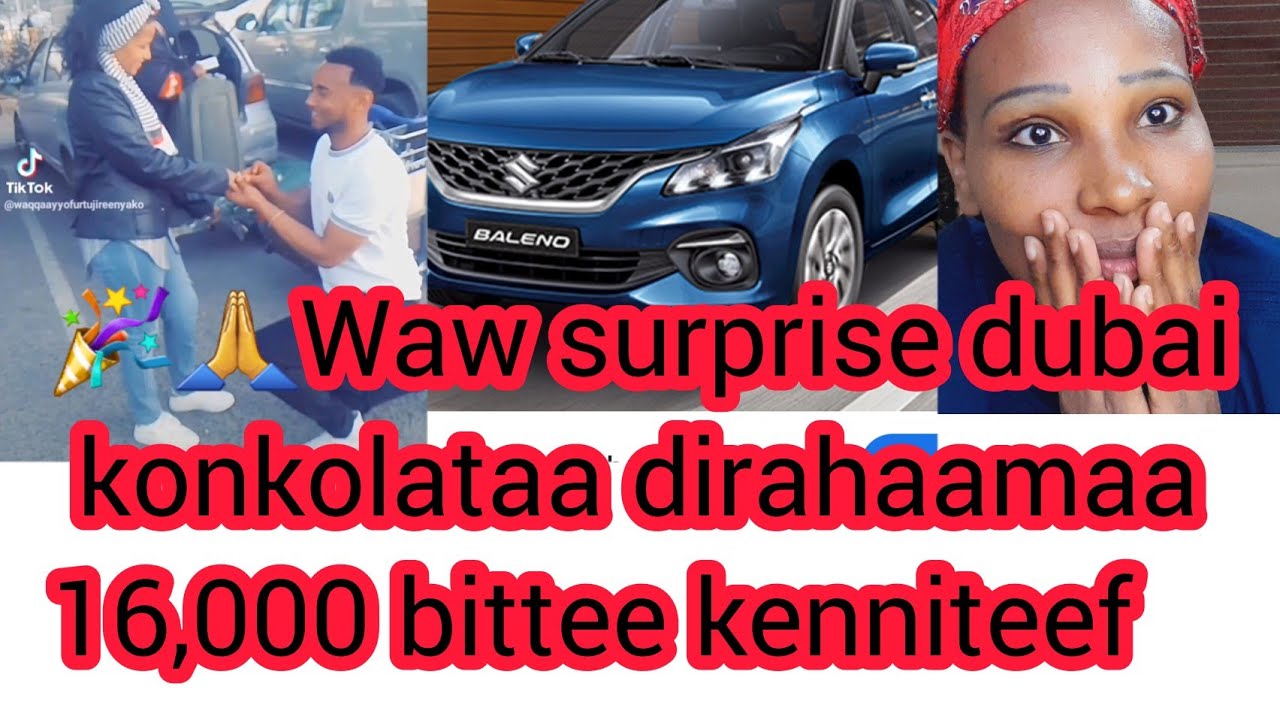 🙏🎉Isini hin darbiin surprise kontalaataa drhm kuma kudha ja'aa 16,0000 bitteef 😱🙈 - YouTube