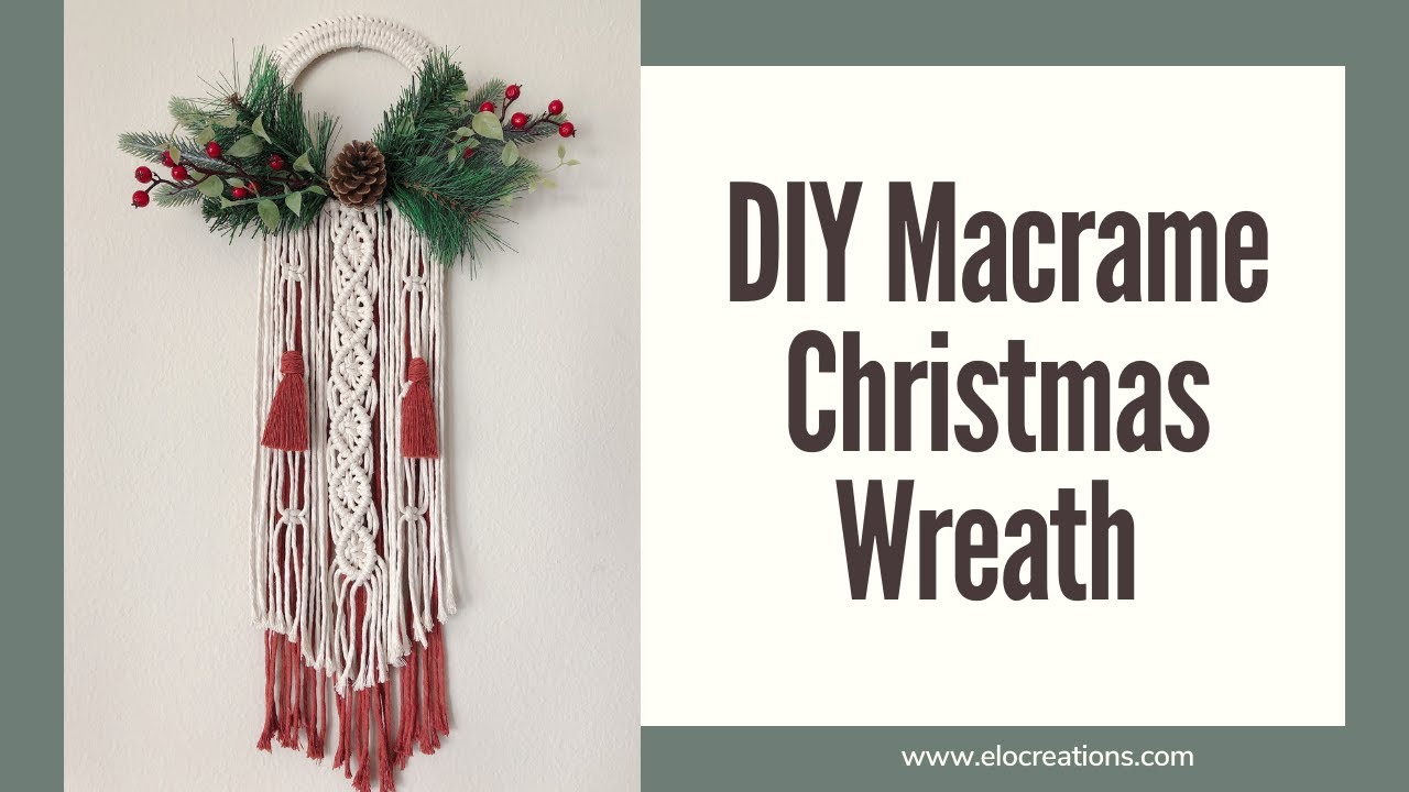 DIY Macrame Christmas Wreath tutorial | How to make a macrame wreath ...