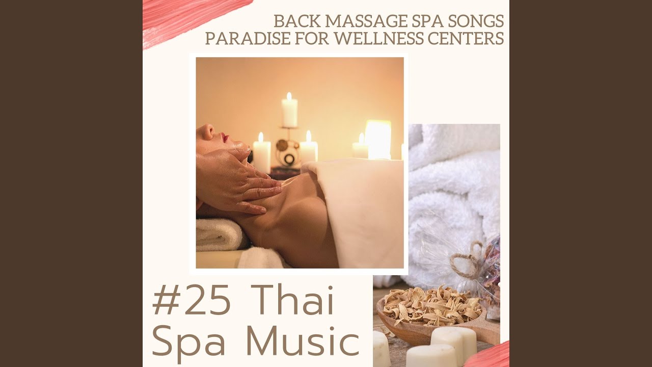 Thai Spa Music - YouTube