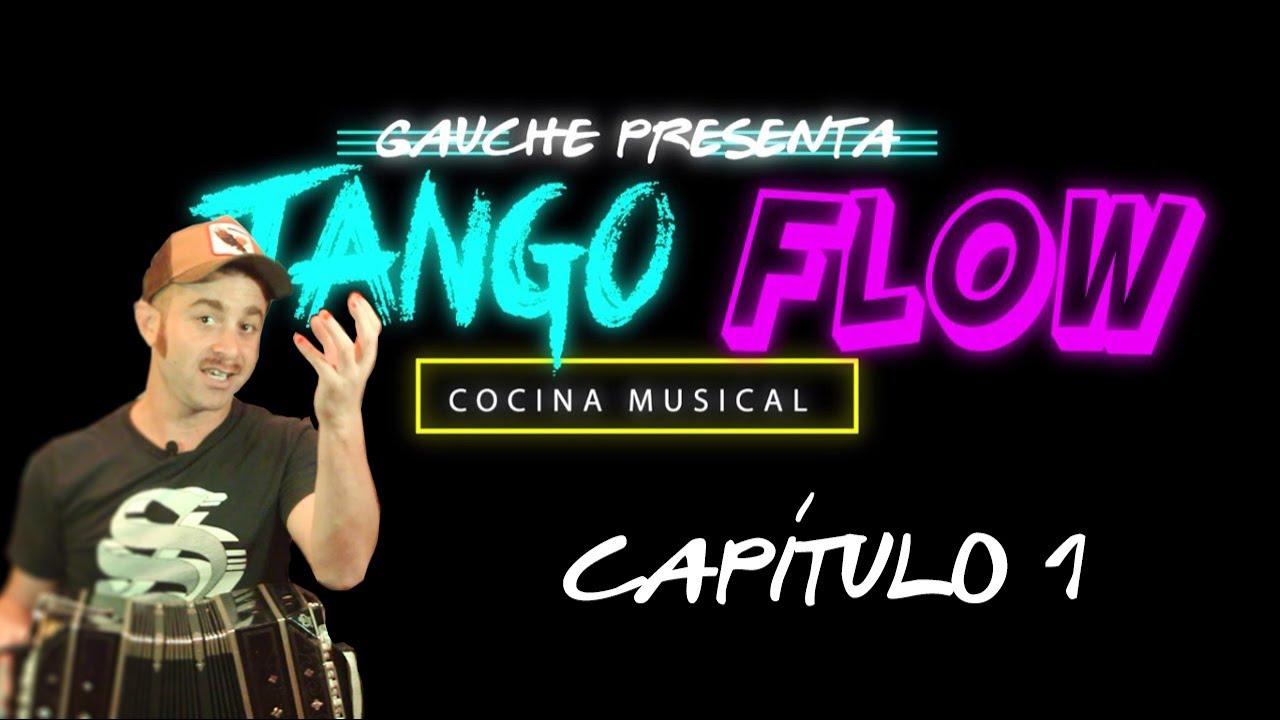 TANGO FLOW Capítulo 1- "¿Cómo hacer un Tango con dos notas?" - YouTube