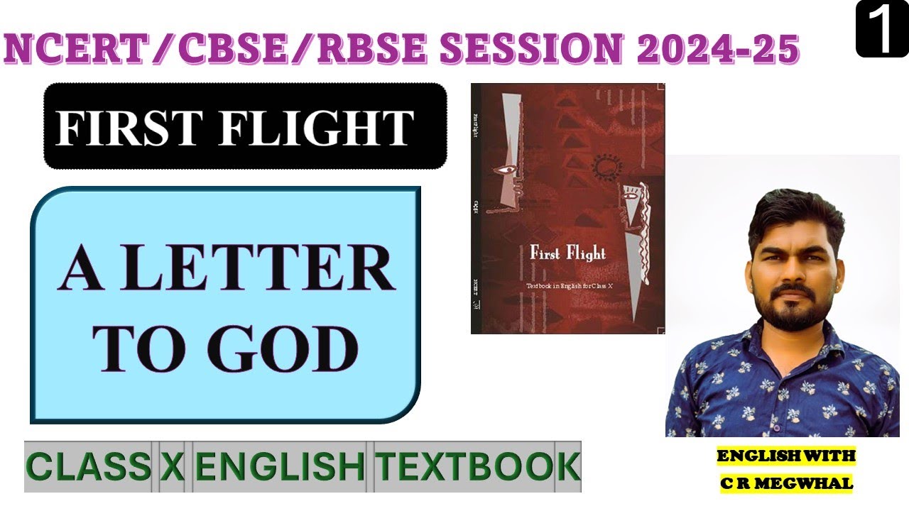 NCERT II ENGLISH TEXTBOOK CLASS 10 II FIRST FLIGHT II A LETTER TO GOD ...