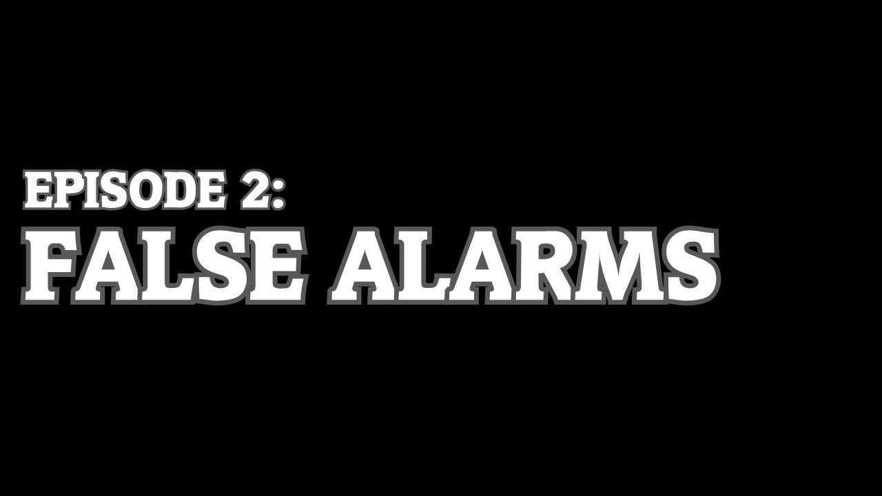 Episode 2: False Alarms - YouTube