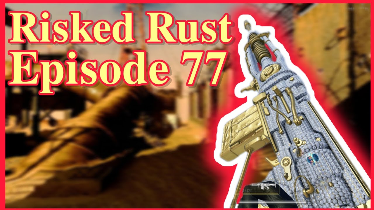 Risked Rust / Episode 77 - YouTube