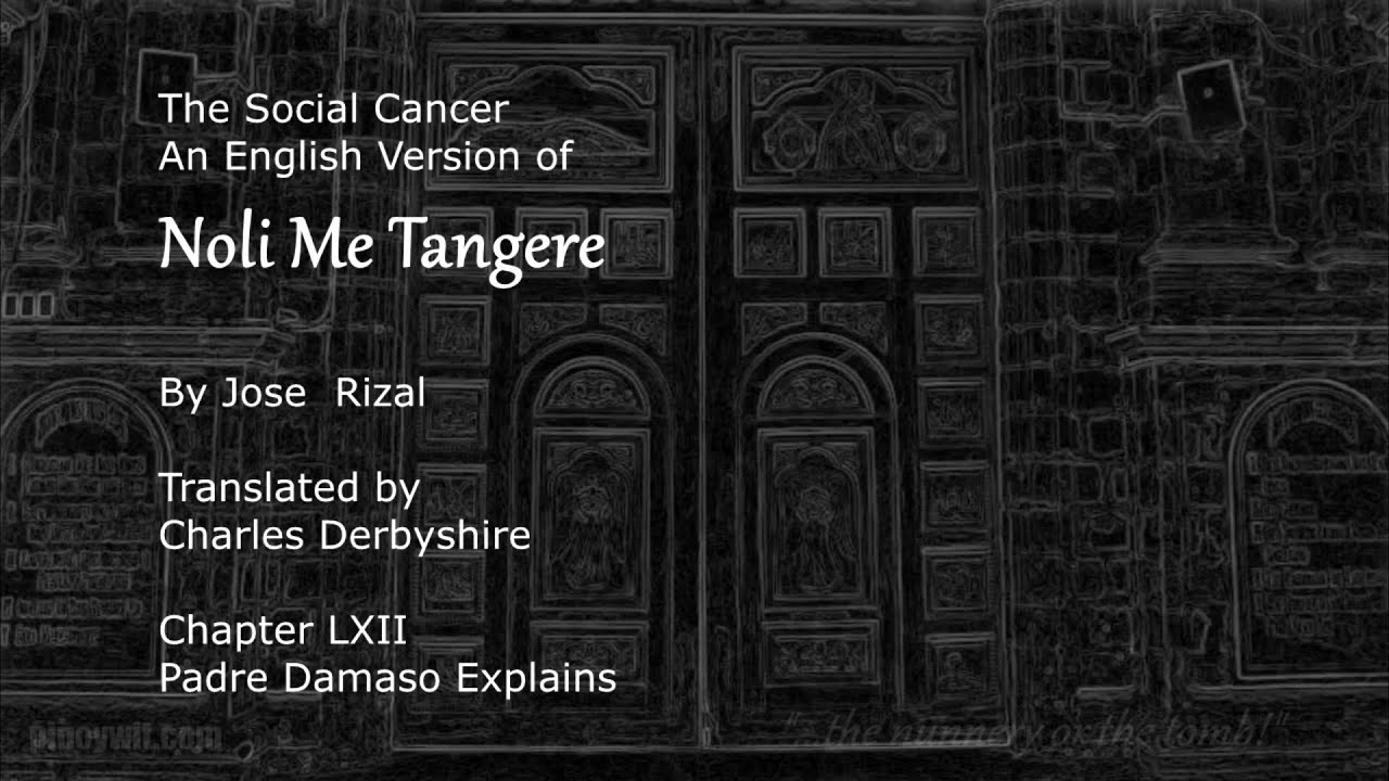Noli Me Tangere Chapter 62 - Padre Damaso Explains | English ...