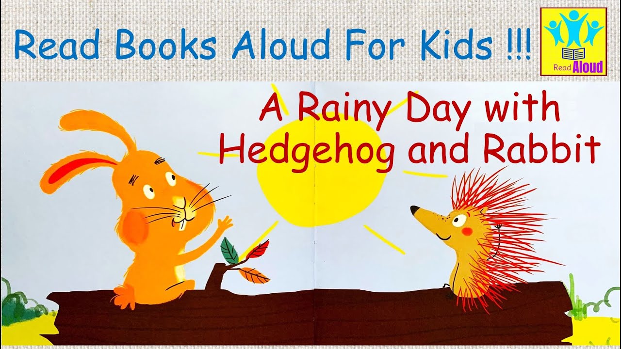 A Rainy Day with Hedgehog and Rabbit !! story time | read aloud | story ...