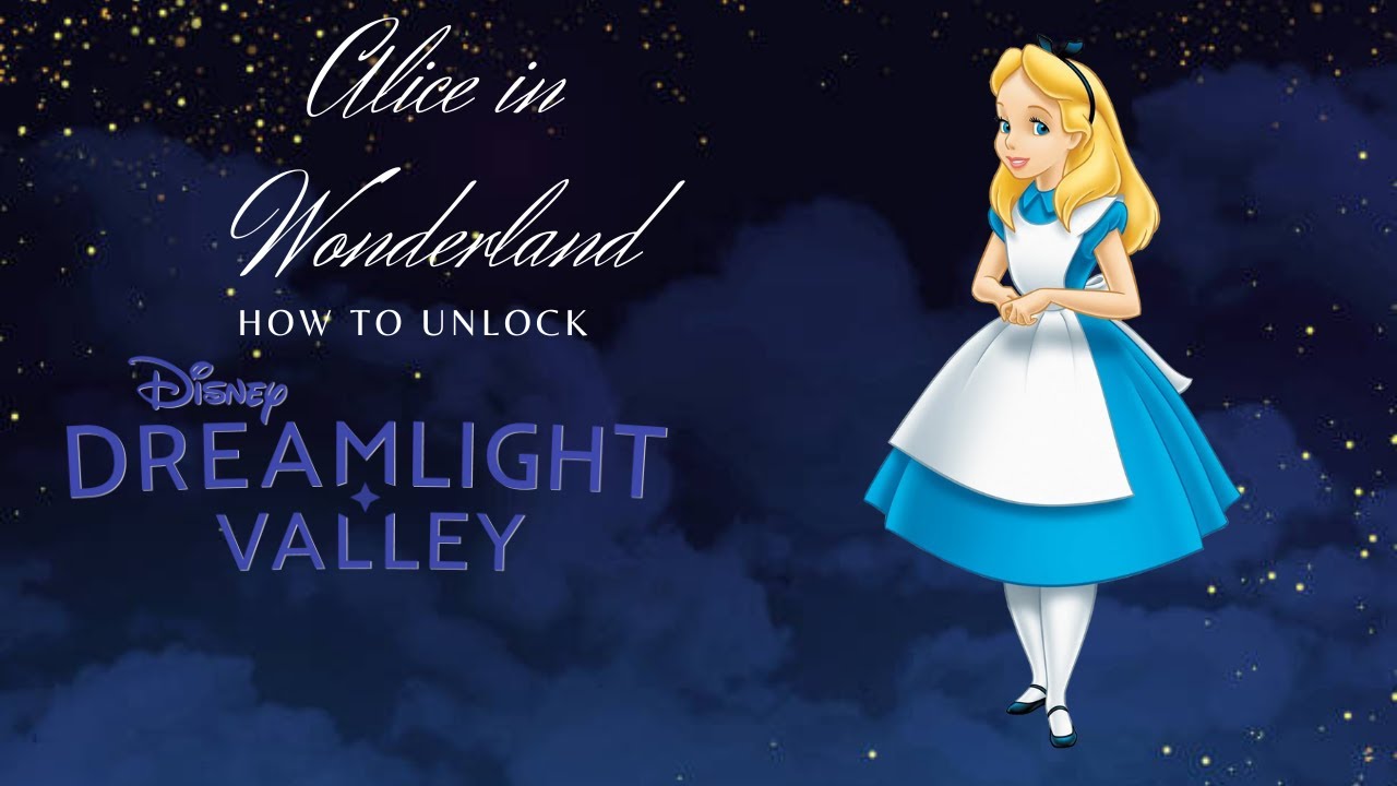How to Unlock ALICE IN WONDERLAND | Disney Dreamlight Valley - YouTube