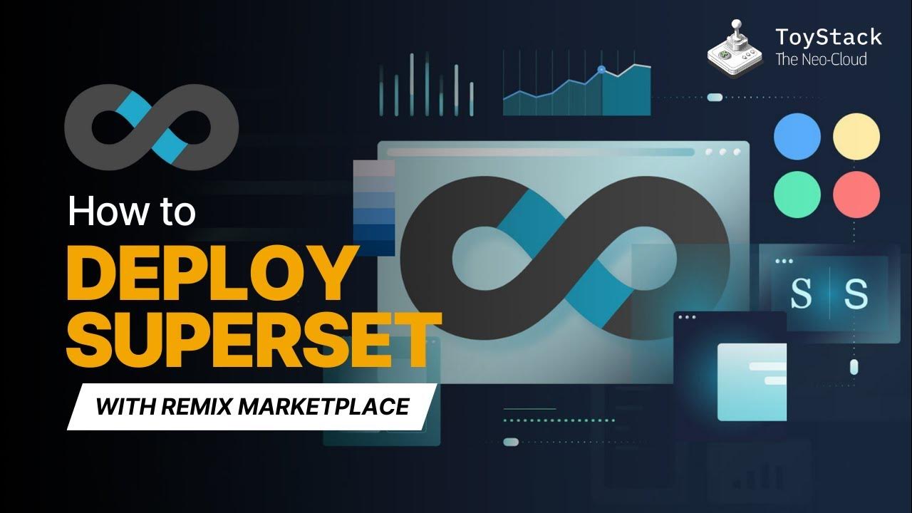 Superset Deployment on Toystack Remix Marketplace | One-Click Deployment with Toystack Remix ...